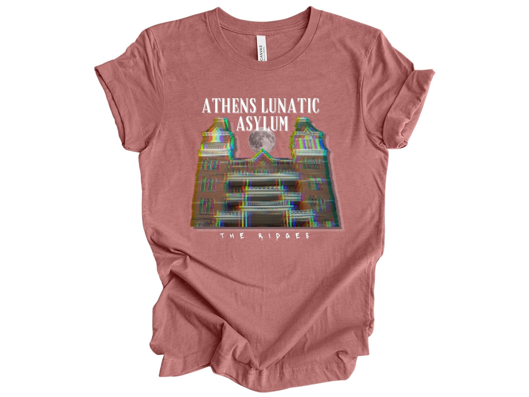 Ohio University the Ridges Unisex Shirt, Athens Lunatic Asylum Tshirt ...