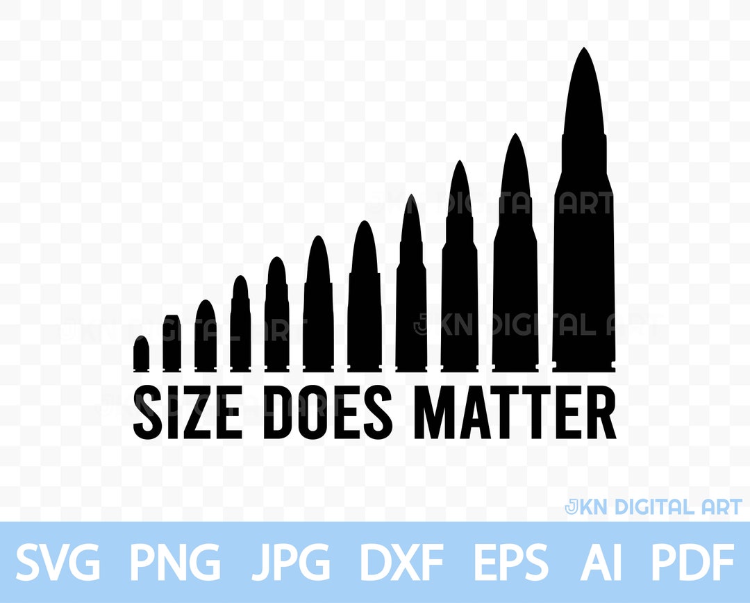 Size Does Matter - Bullet Caliber Joke Funny Hunting 2nd Amendment ...