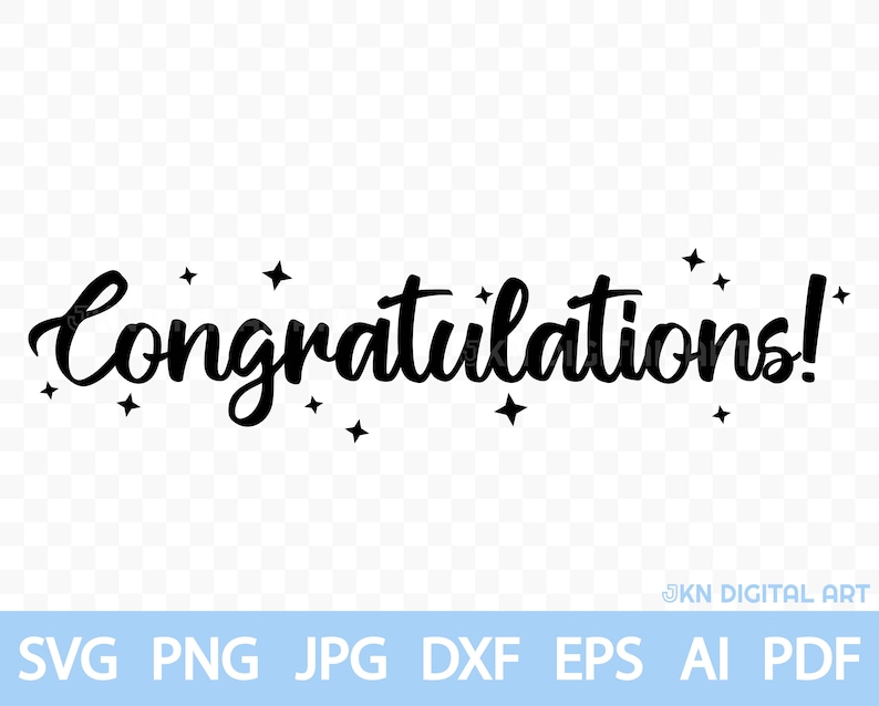 Congratulations - Well Done Congrats Celebration - Svg Png Jpg Dxf Eps ...