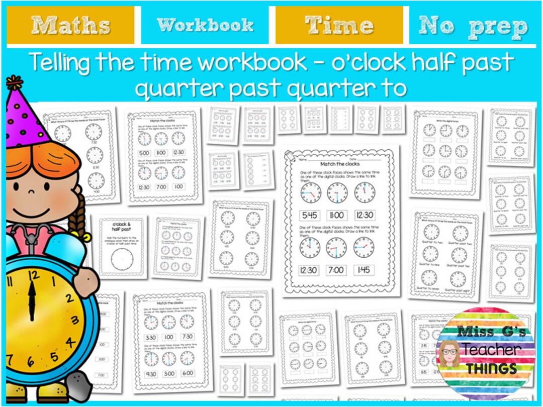Telling the Time Workbook 1 - O'clock Half Past Quarter Past and ...