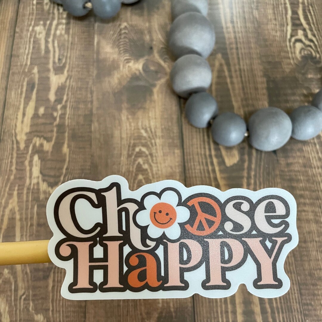 Choose Happy Sticker, Encouraging Sticker, Smiley Sticker, Laptop ...