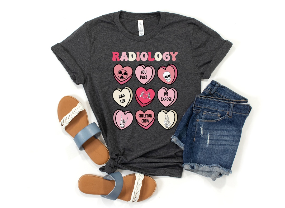 Radiology Valentine Candy Heart Shirt, Valentine X-ray Tech Gift ...