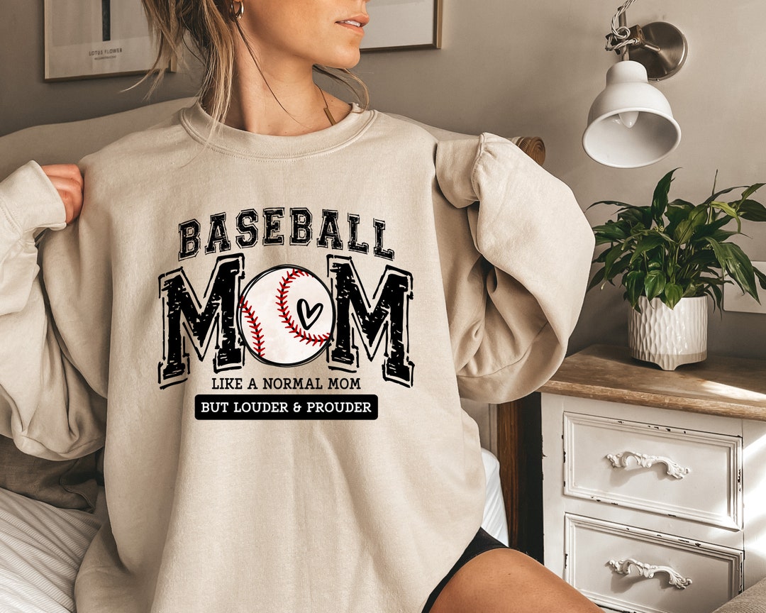 Baseball Mom Like A Normal Mom but Louder and Prouder Shirt, Mother's ...