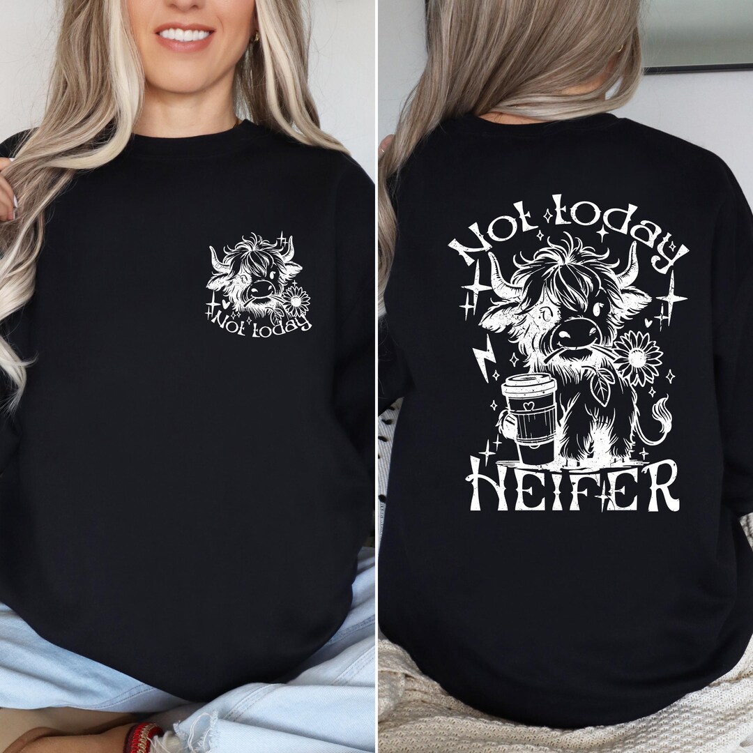 Funny Heifer Shirt, Not Today Heifer Shirt, Funny Cow T-shirt, Farm ...