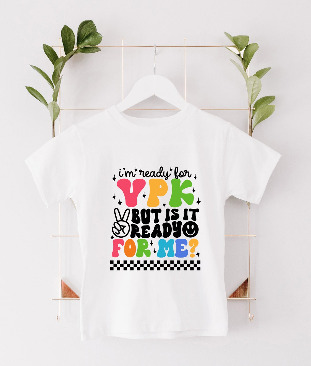 I'm Ready for VPK but is It Ready for Me Shirt, Voluntary Pre ...
