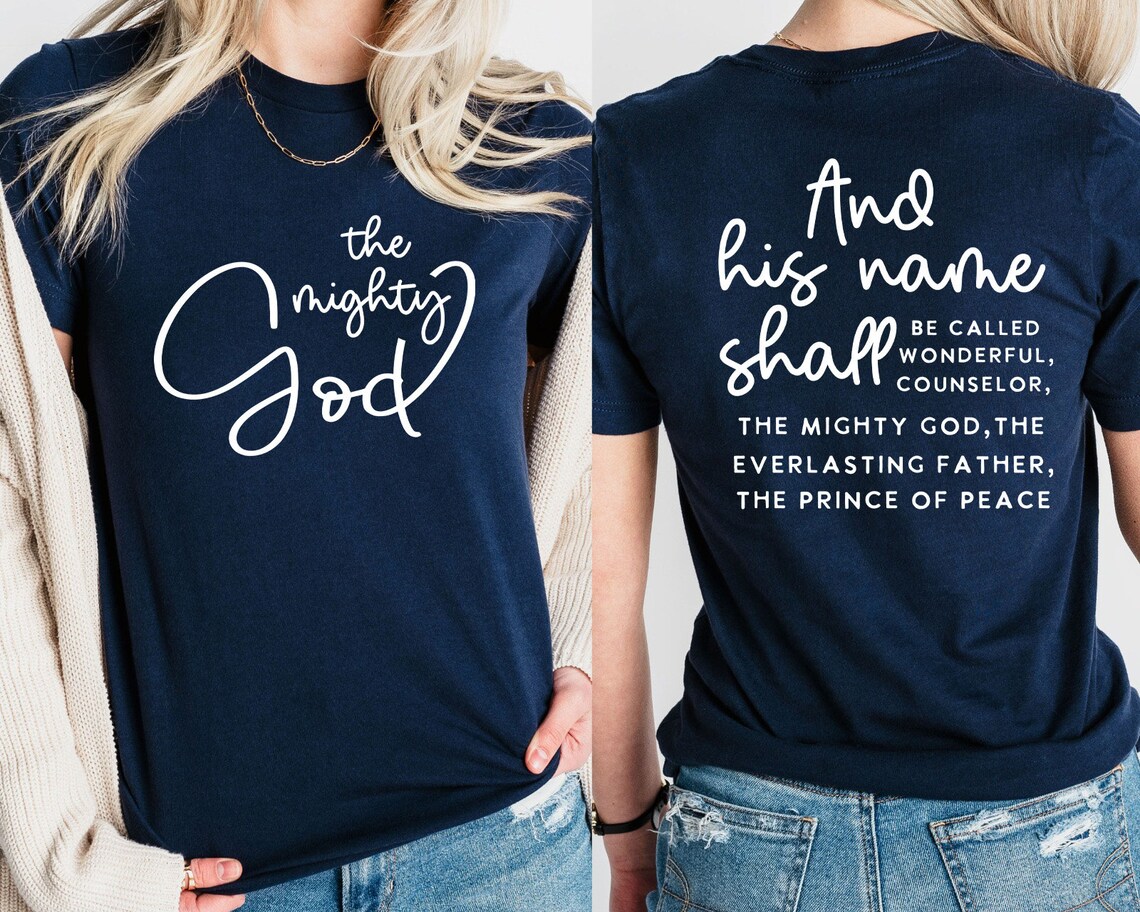 The Mighty God Shirt, and His Name Shall Be Called, Christian Apparel ...