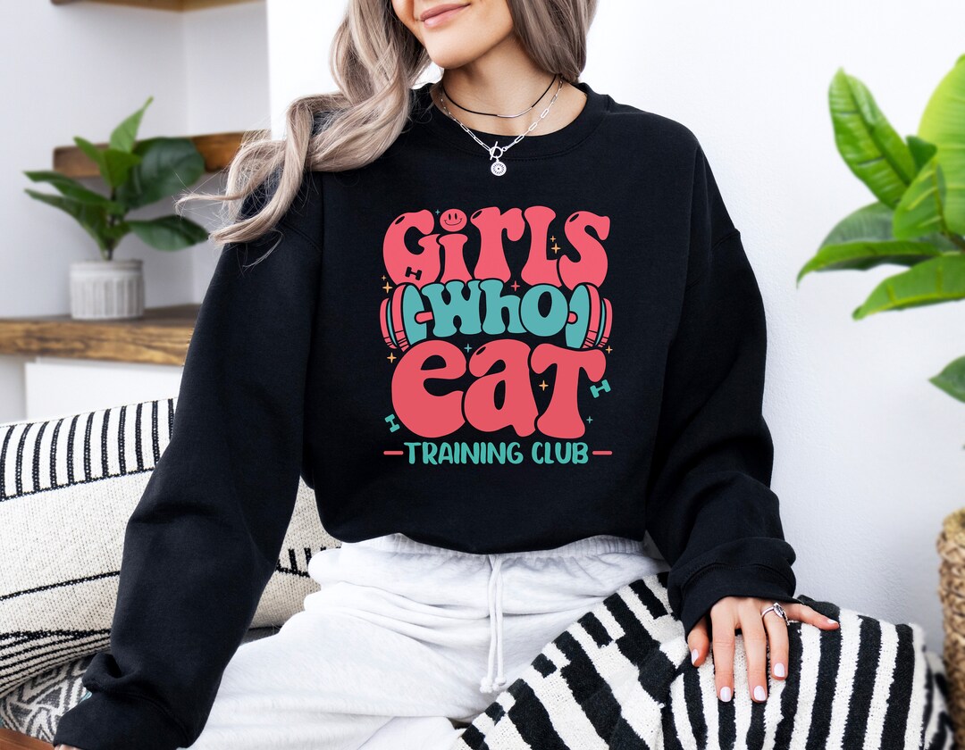 Girls Who Eat Shirt, Workout Shirt, Gym Shirt, Training Club Shirt ...