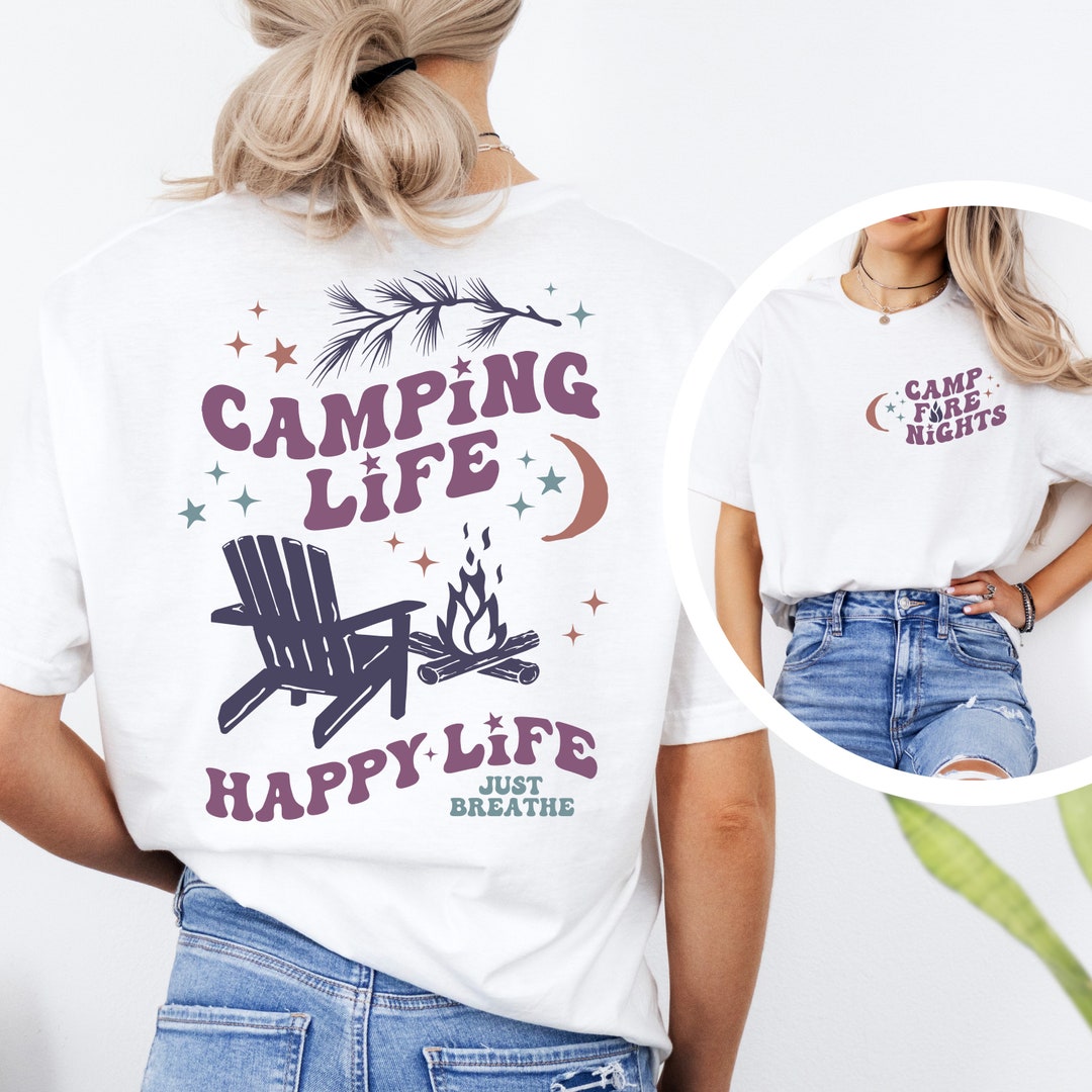 Camping Life Happy Life, Camp Life Shirt, Camping Mode, Adventure Shirt ...