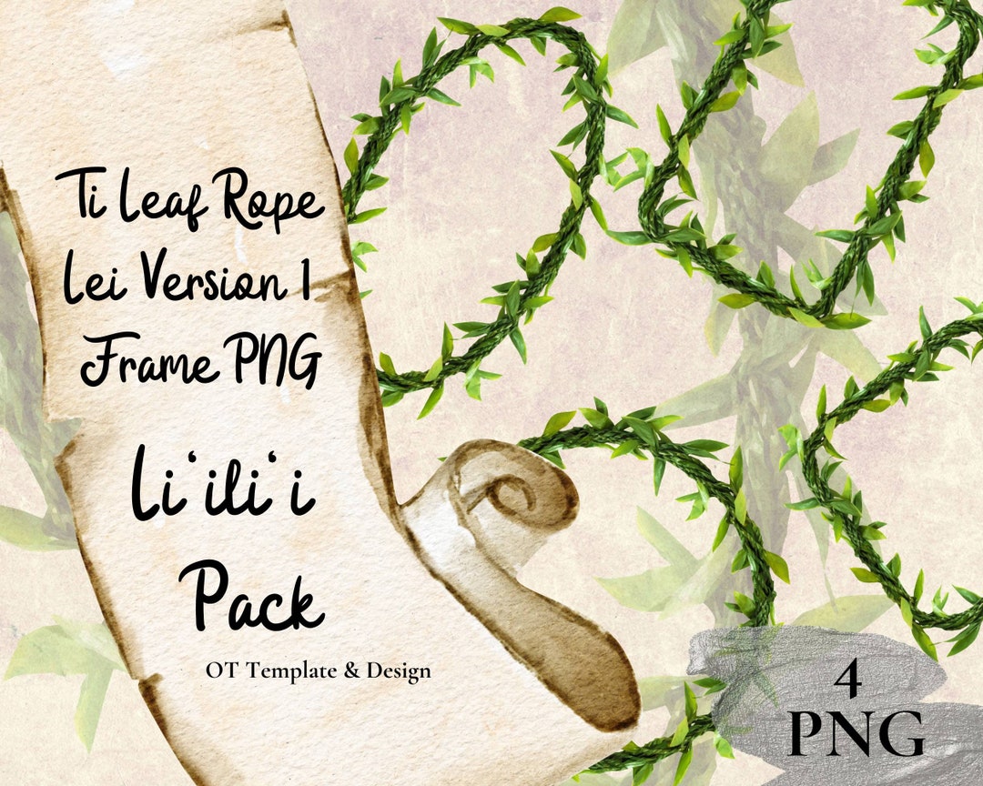 Ti Leaf Rope Lei Frame PNG V1 Liilii Pack Hawaiian Flower Border ...
