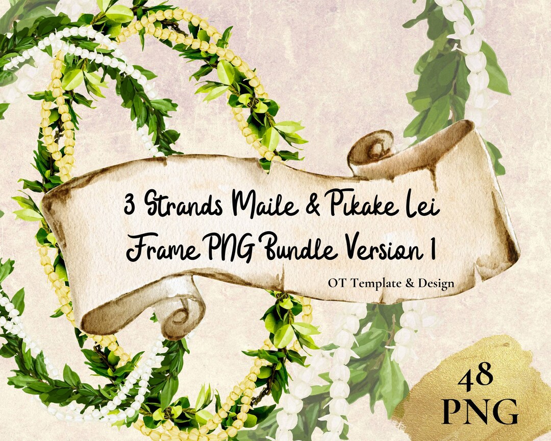 Maile & Pikake Lei 3 Strands Frames PNG Bundle Version 1, Digital ...