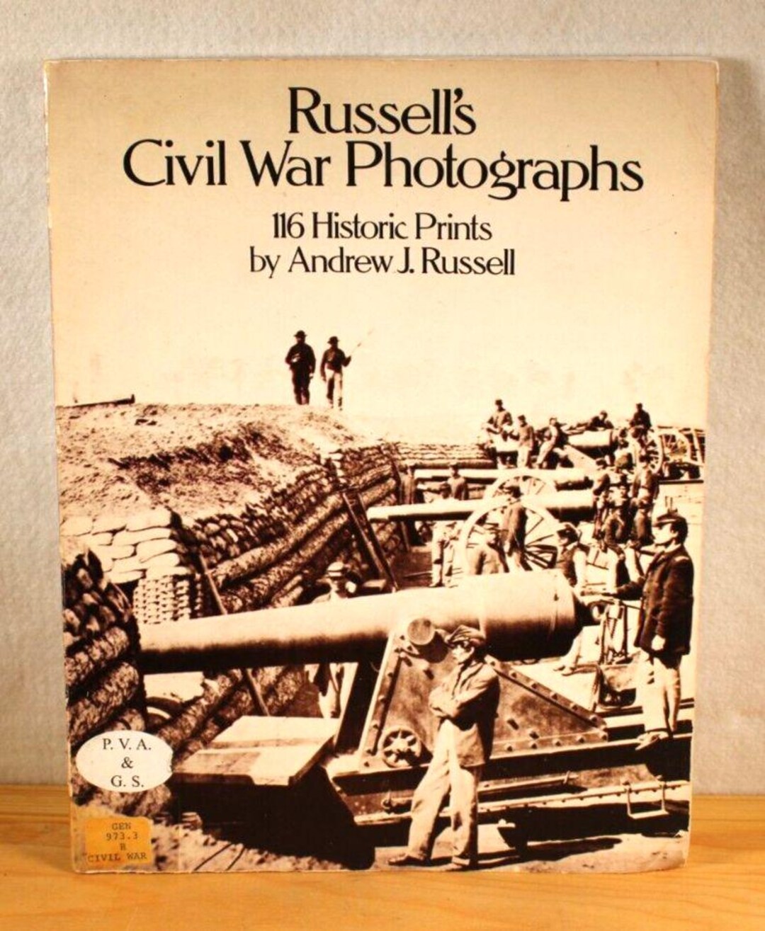 Russell's Civil War Photographs by Russell, Captain A. J. 1982 Trade ...