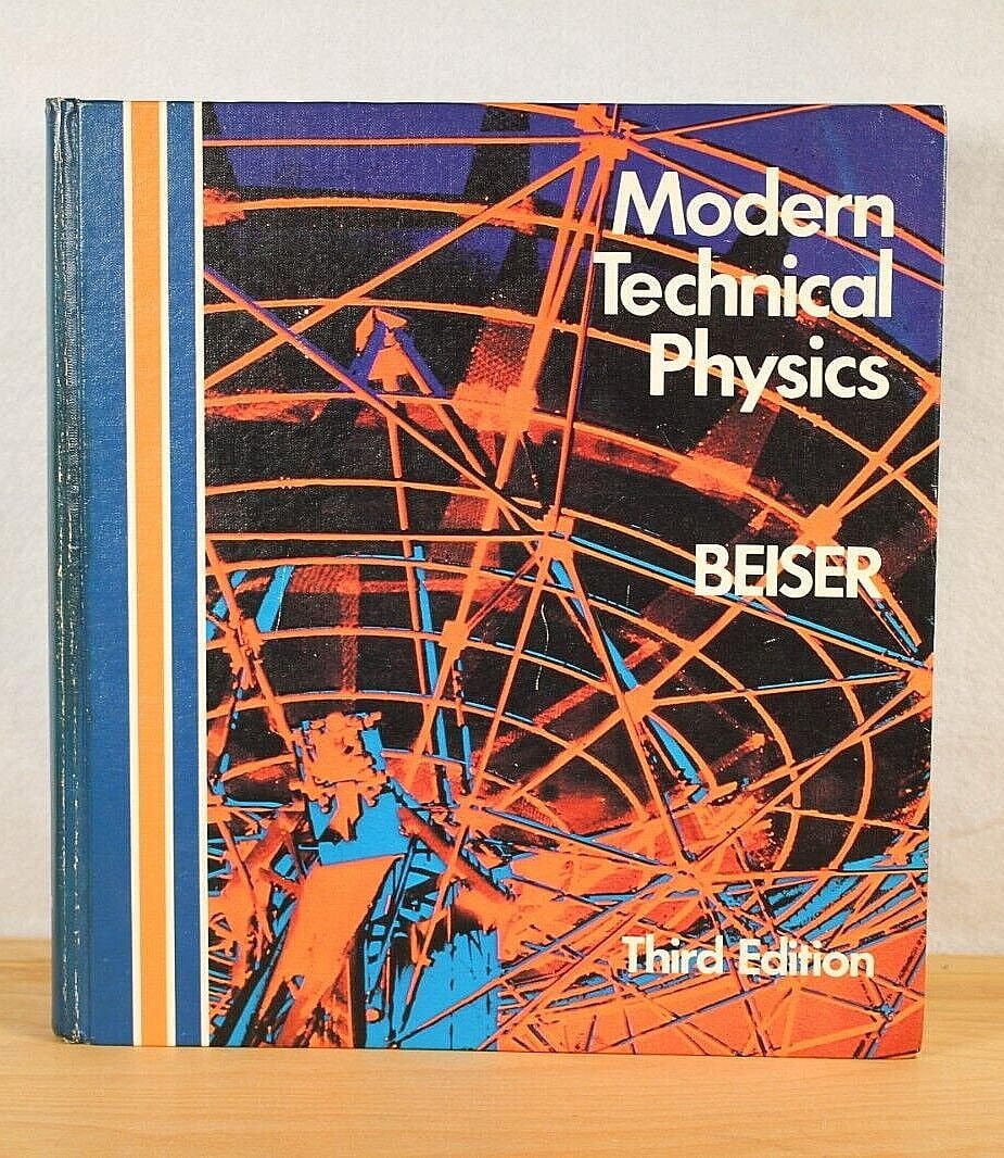 Modern Technical Physics Third Edition Hardcover by Arthur Beiser 1979 ...