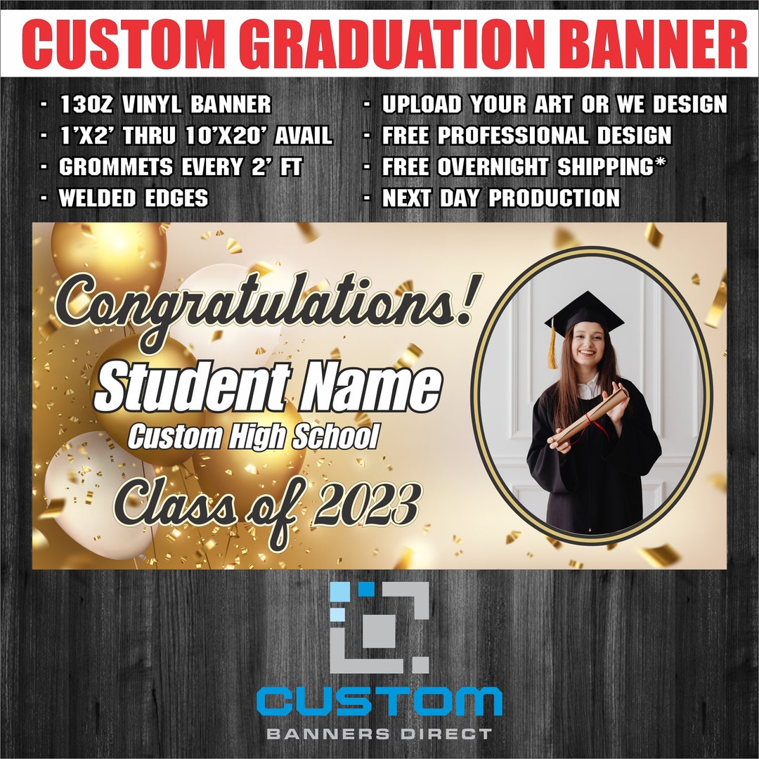 Grad Graduation Banner, Custom 13oz Full Color Indoor/outdoor Vinyl ...
