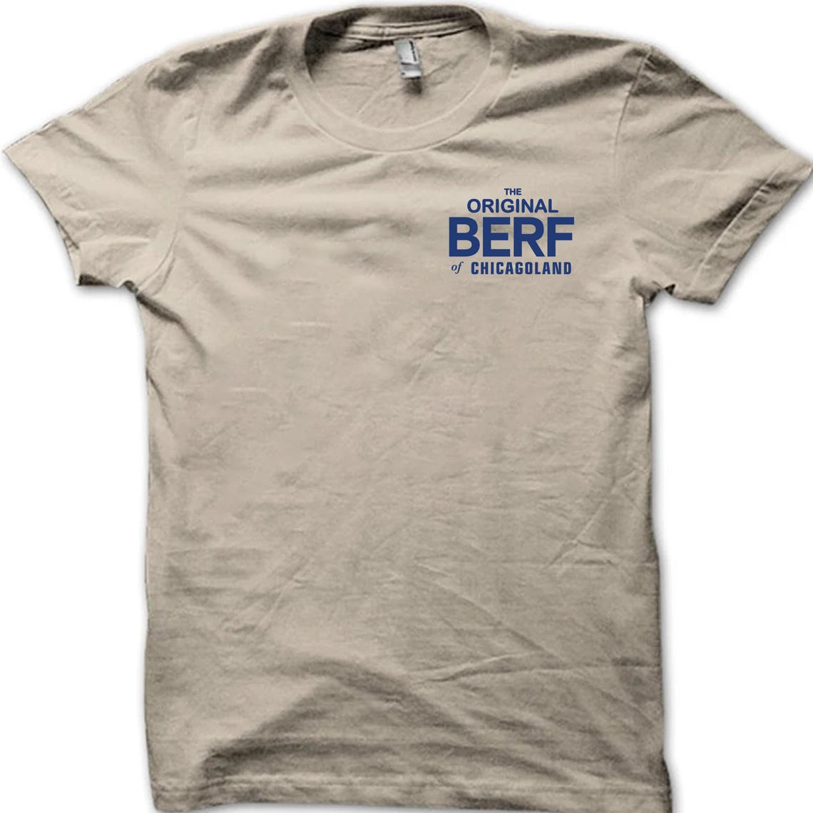 The Original BERF of Chicagoland T-shirt Tee Top TV Show Gift the Bear ...