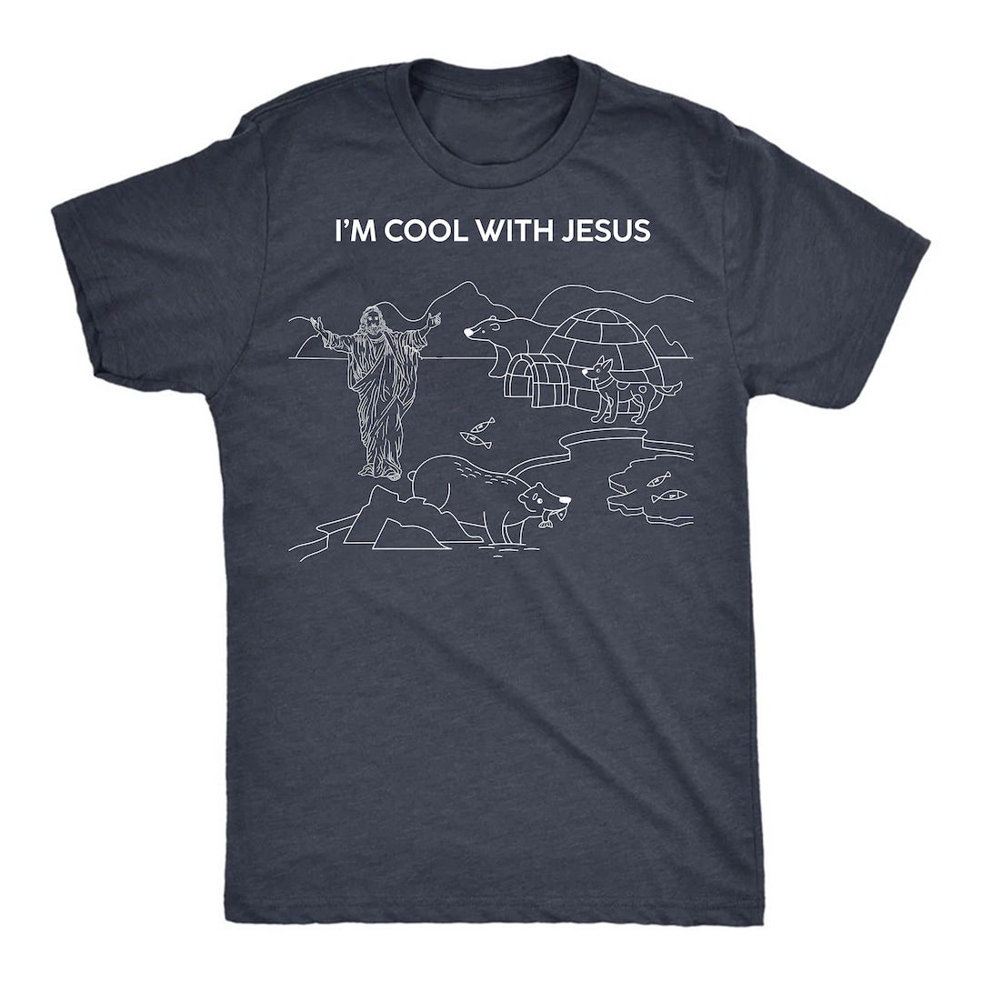 Funny Jesus Shirt, I'm Cool With Jesus Shirts, Retro Faith Shirt ...