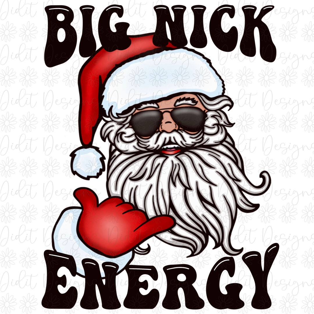 Big Nick Energy White Santa Sublimation Design Instant Digital Download big-nick-energy-white-santa-sublimation-design-instant-digital-download