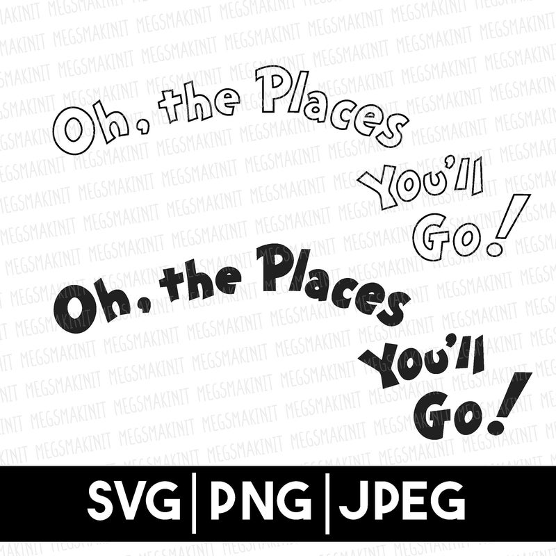 Oh the Places You Will Go Images - Etsy