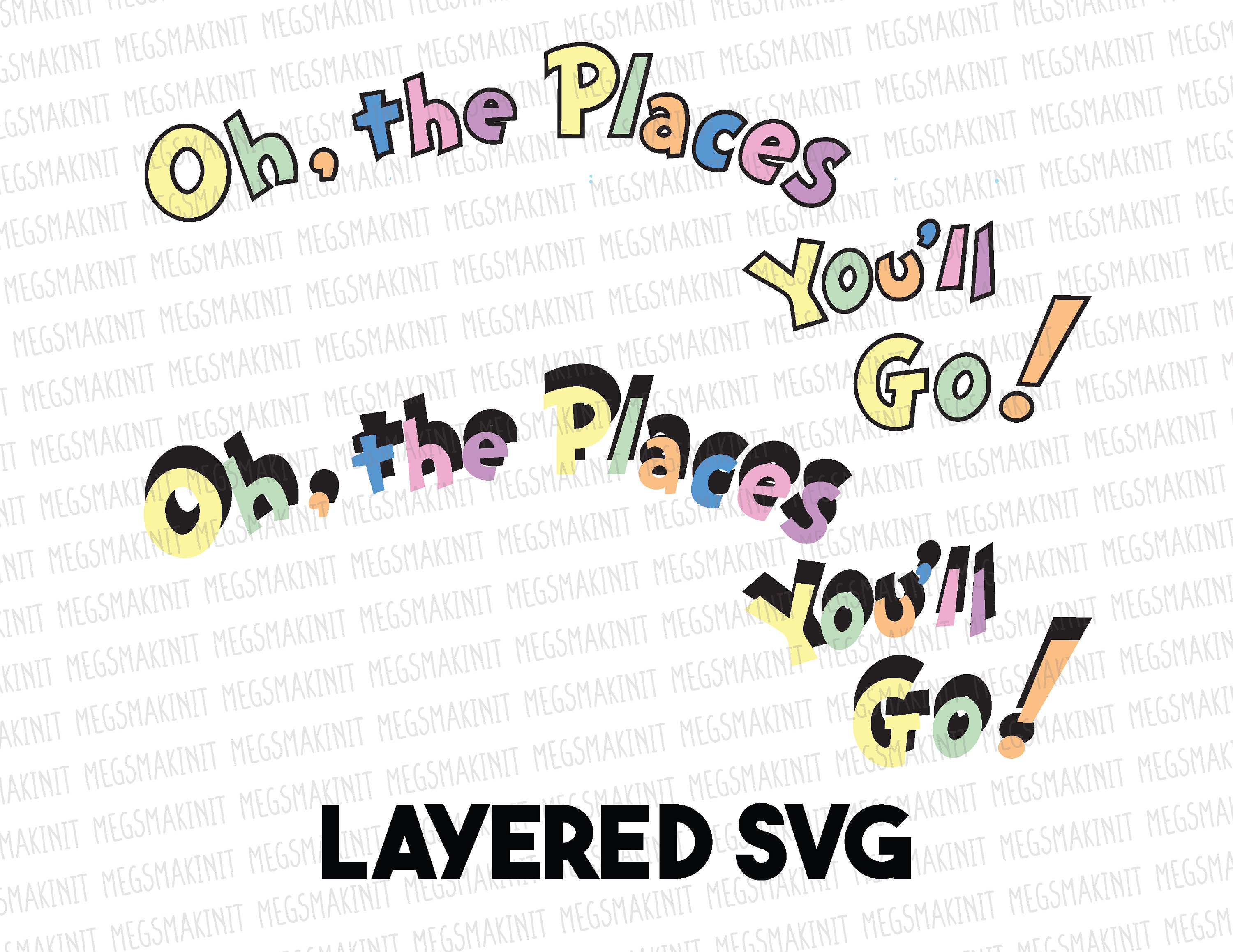 Oh, the Places You'll Go Layered SVG Digital File - Etsy
