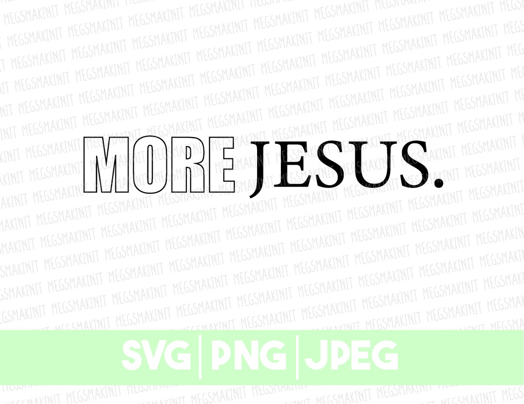 More Jesus SVG, PNG, JPEG Digital Files - Etsy