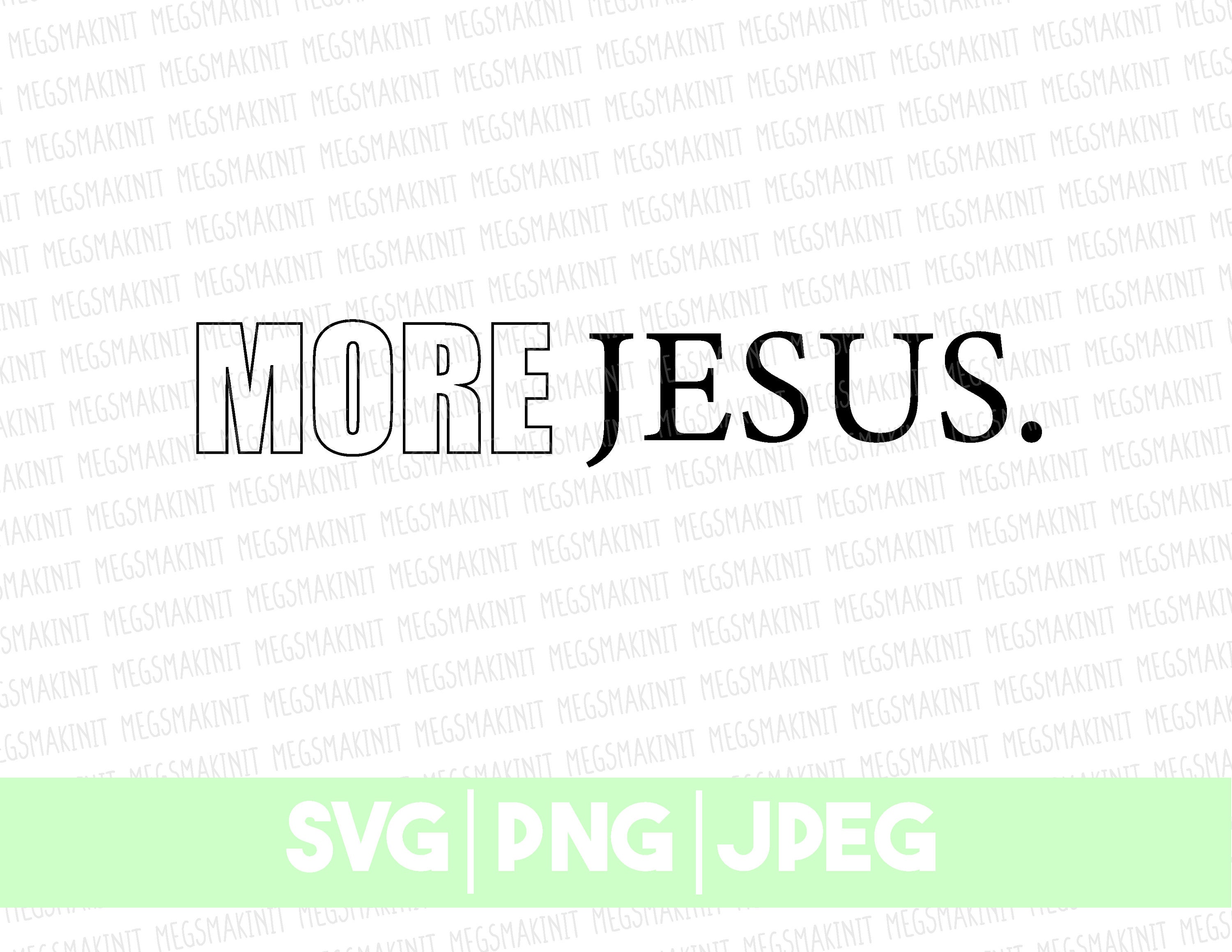 More Jesus SVG, PNG, JPEG Digital Files - Etsy