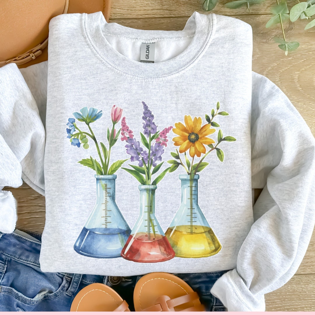 Laboratory Beakers Wildflowers Sweatshirt Lab Tech Shirt Scientist ...