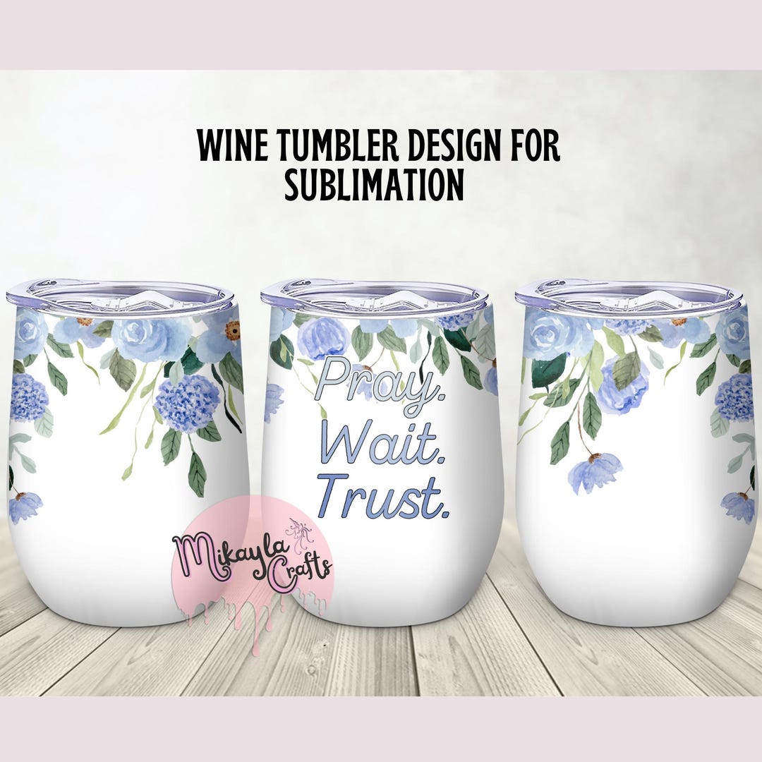Bible Verse 12oz Wine Tumbler Template, Wine Tumbler Wrap, Religious ...