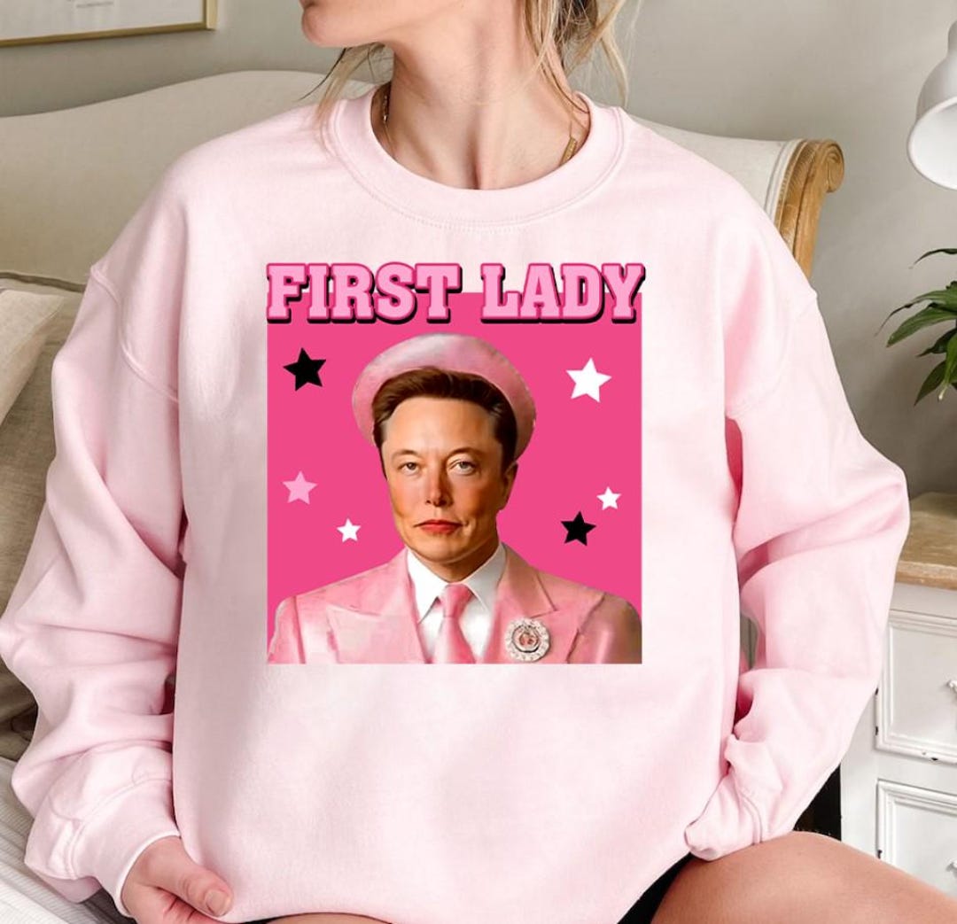 First Lady Elon Funny Pink Background Vintage Sweatshirt, Elon Pink ...