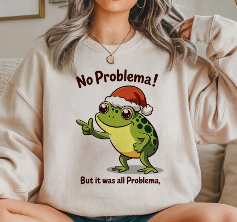 Funny Frog Saying No Problemo With Santa Hat Vintage Sweatshirt, Funny ...