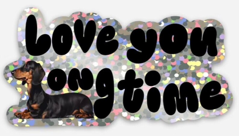 Dachshund Love You Long Time Sticker, Valentine's Day - Etsy
