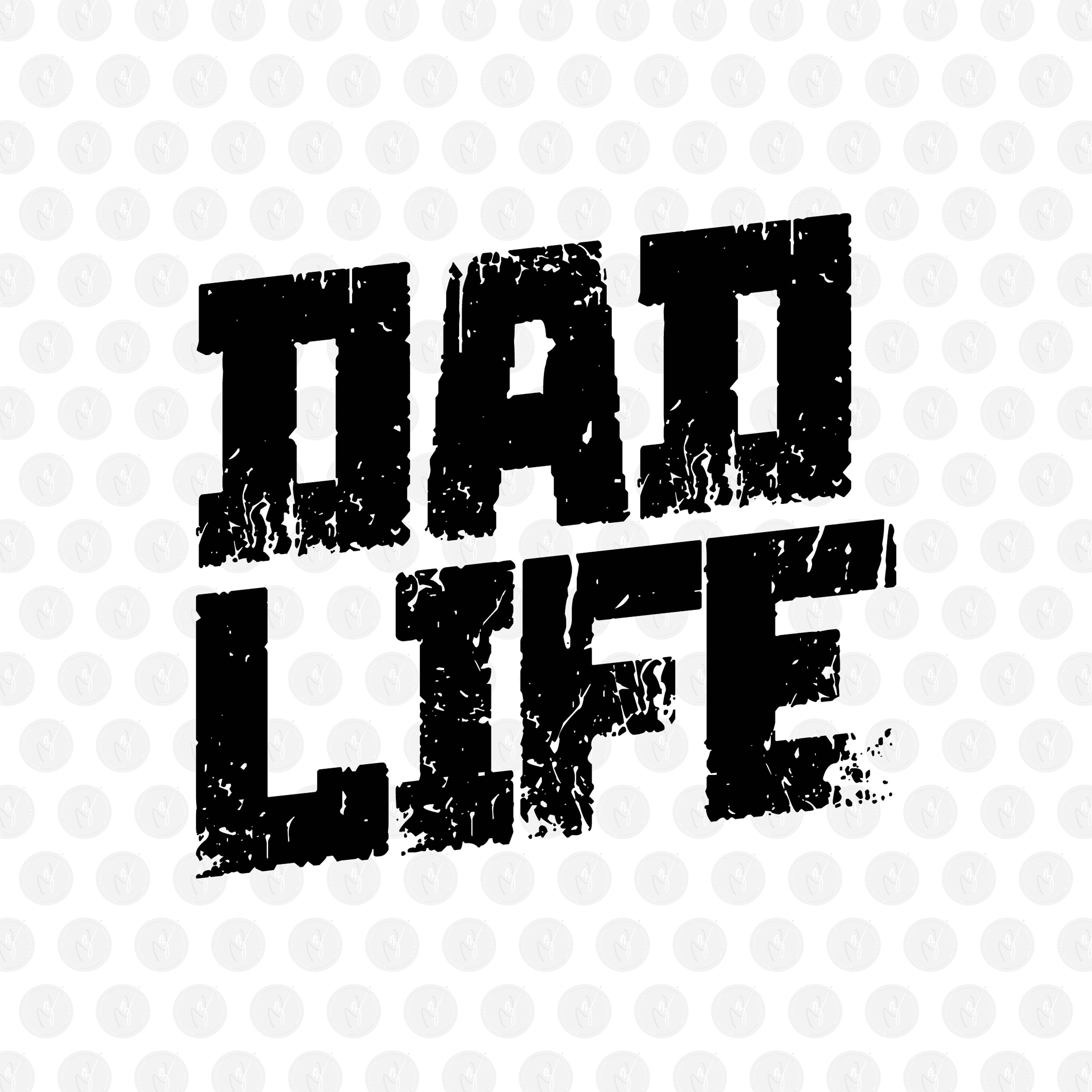 Dad Life Svg, Super Dad Svg, Father's Day Svg, Png, Daddy Svg, Instant ...