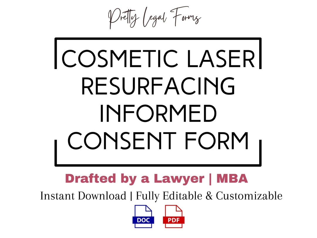 Cosmetic Laser Consent Form, Laser Resurfacing Informed Consent, Laser ...