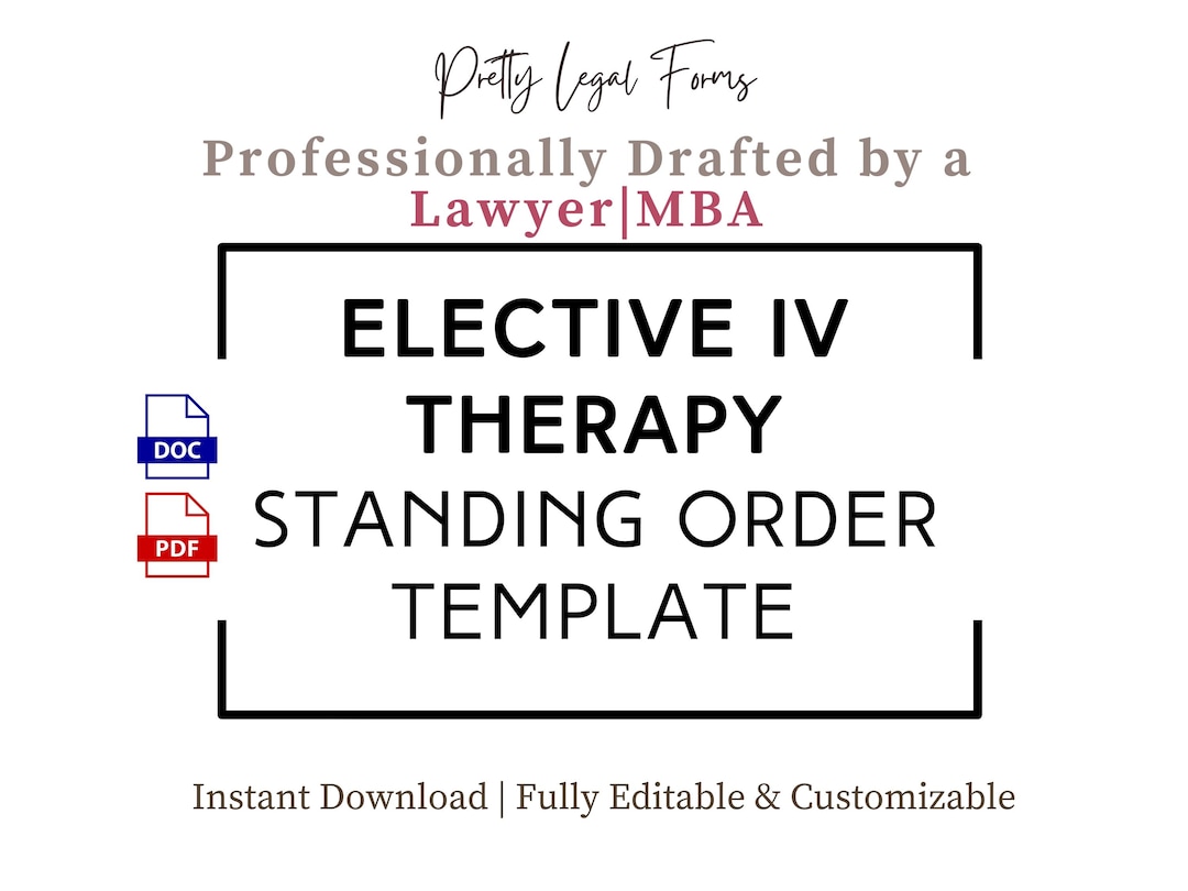Elective IV Therapy Standing Order Template IV Infusion Protocol IV ...