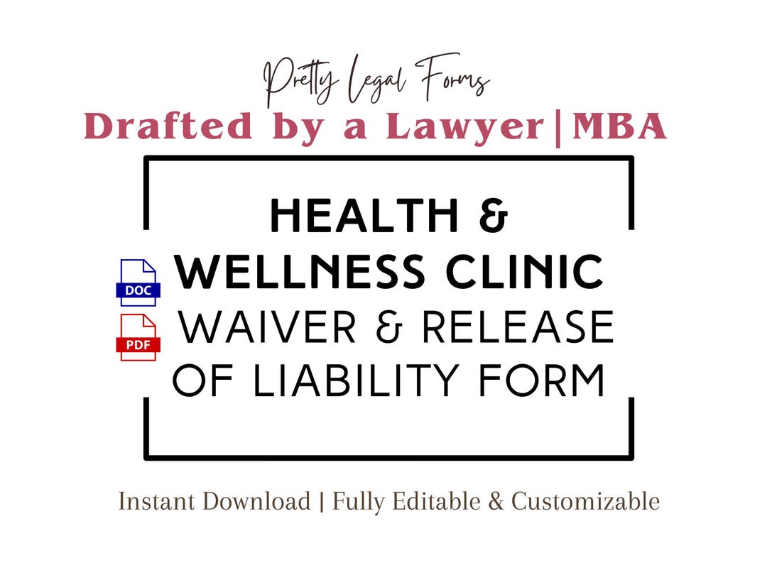 Health and Wellness Clinic Waiver and Release of Liability Holistic ...