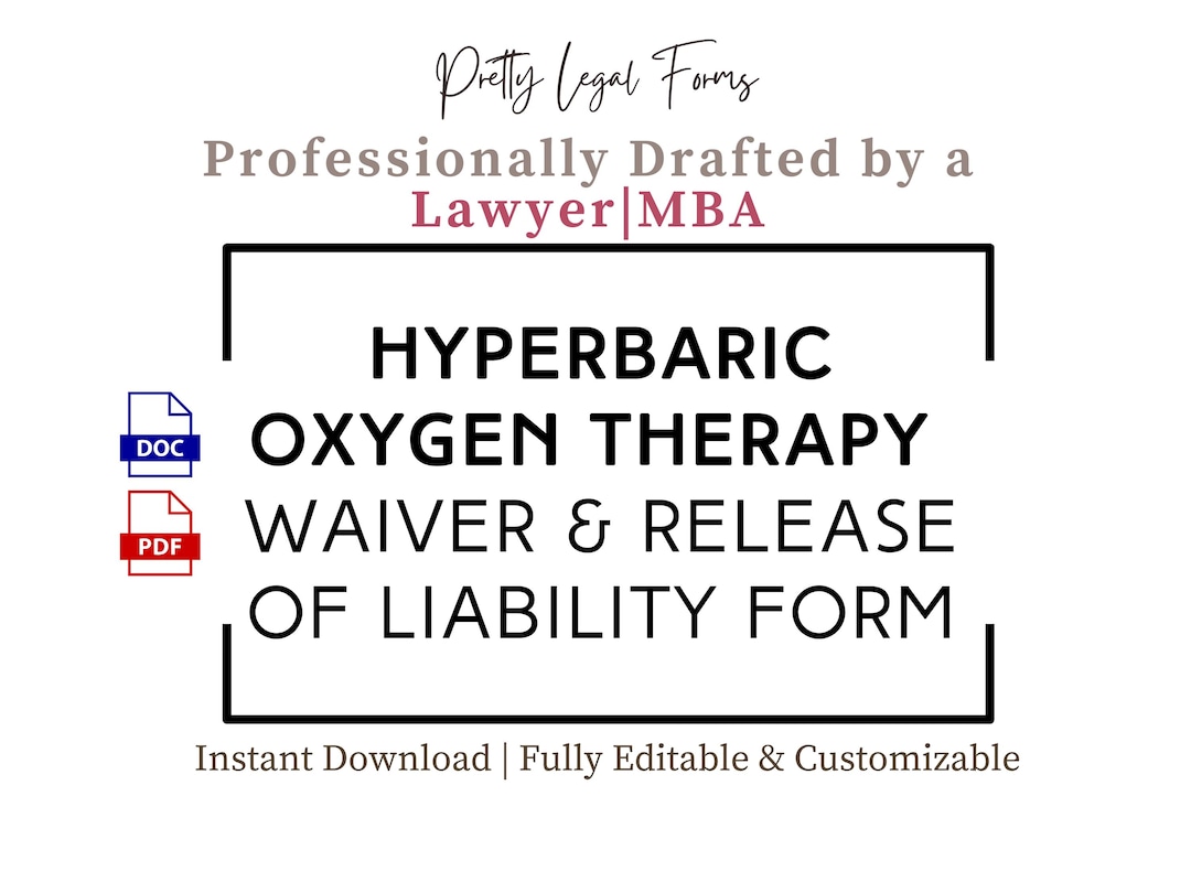 Hyperbaric Oxygen Therapy Waiver Release of Liability Form HBOT Waiver ...