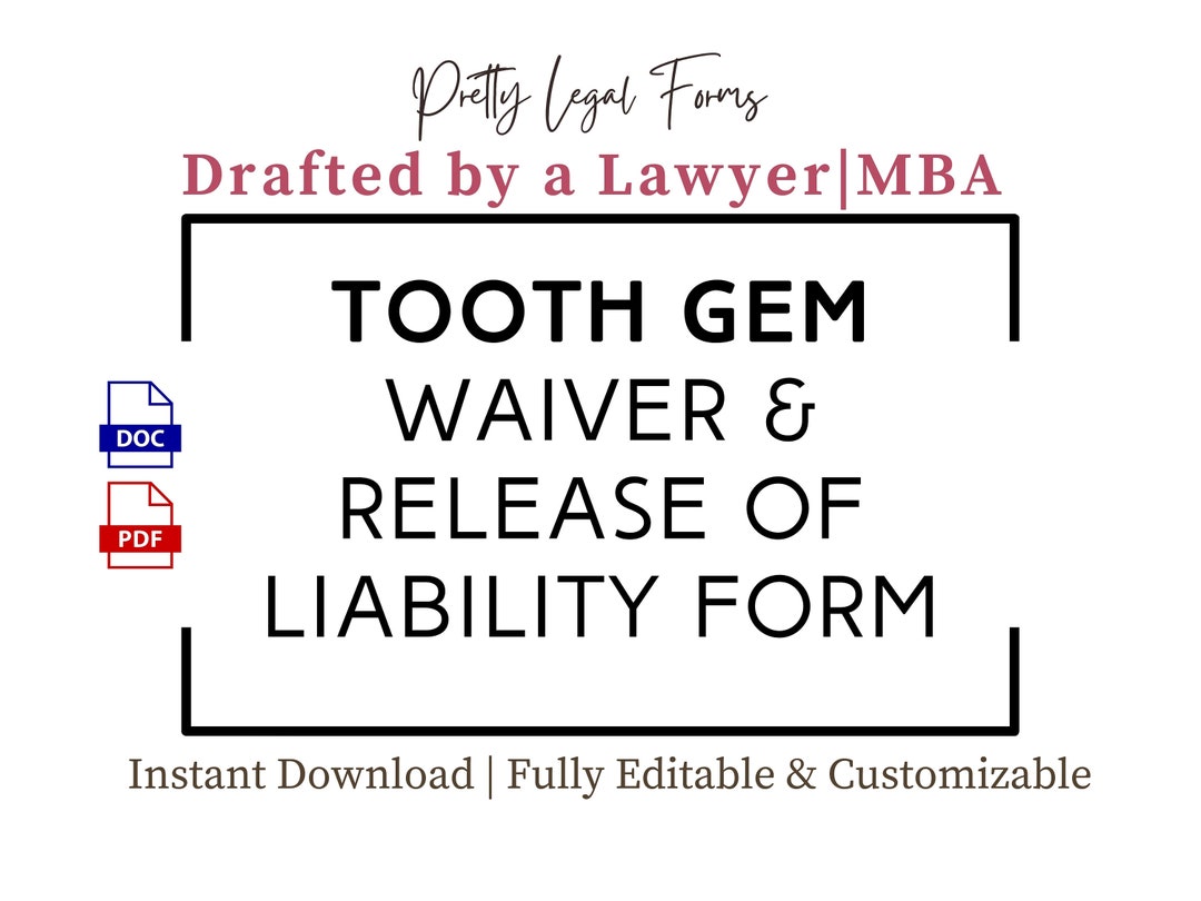 Tooth Tech Waiver and Release of Liability, Tooth Gem Waiver Form Tooth ...