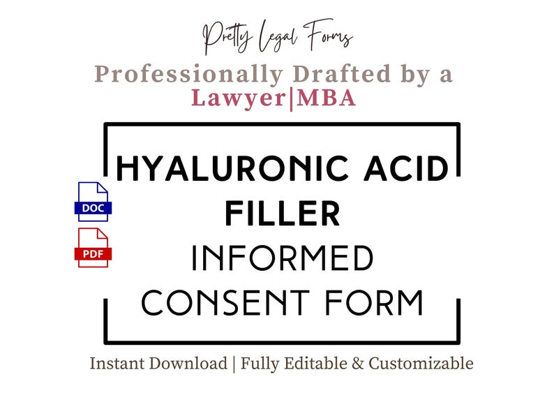 Hyaluronic Acid Consent Form, HA Dermal Filler Informed Consent ...