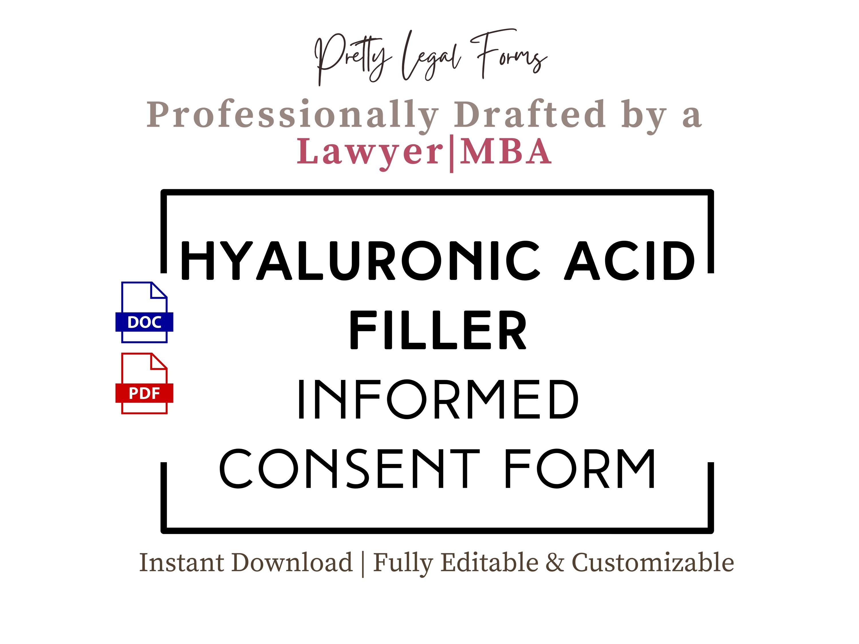 Hyaluronic Acid Consent Form, HA Dermal Filler Informed Consent ...