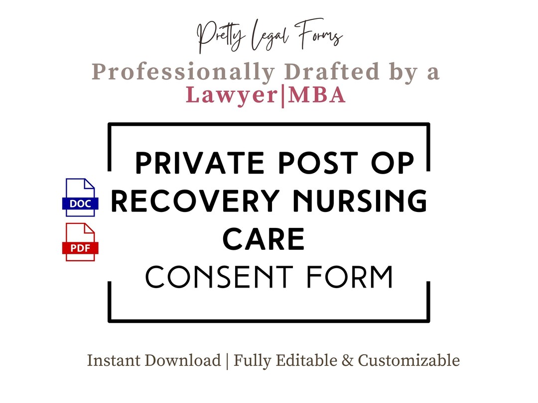 Post Op Nurse Consent Form Surgical Recovery Nurse Informed Consent ...