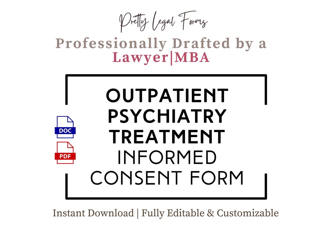 Psychiatry Consent Form Outpatient Psychiatry Treatment Informed ...