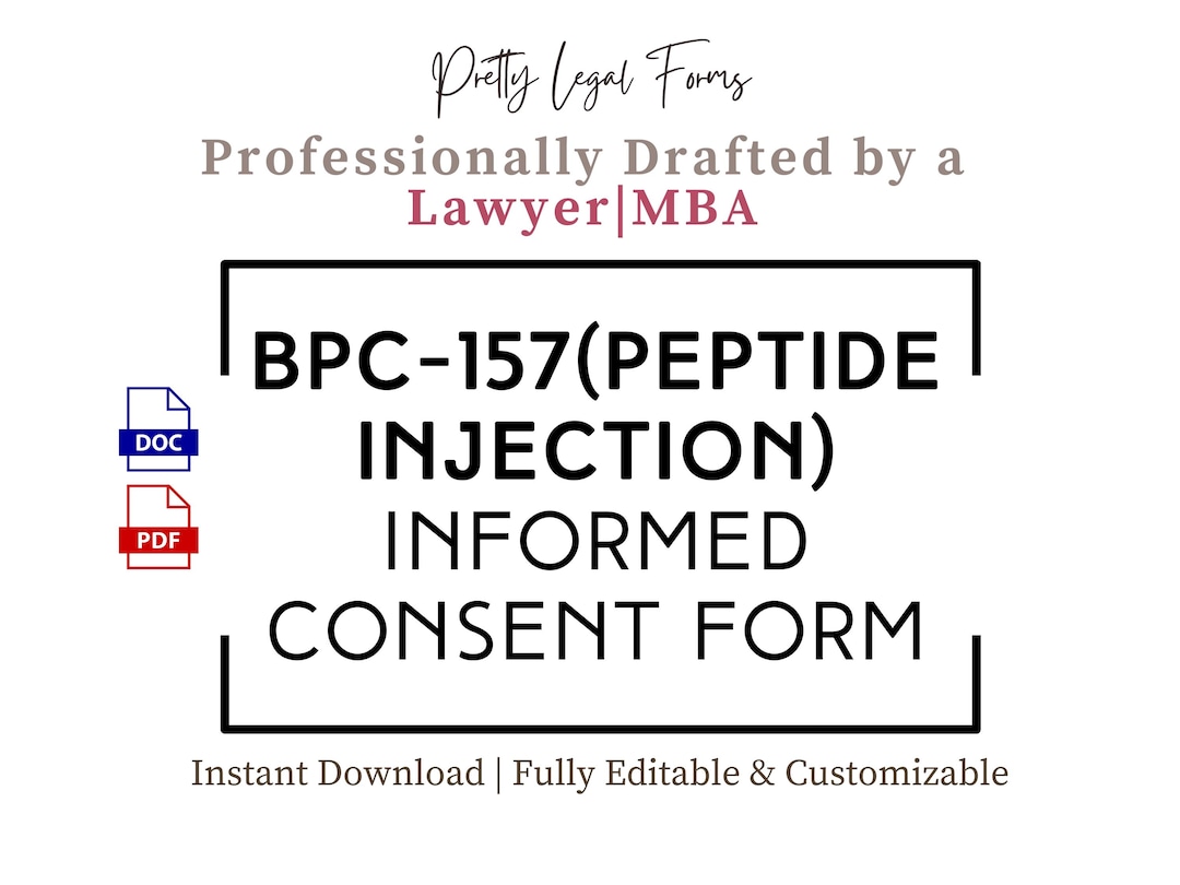 BPC-157 Consent Form BPC 157 Injection Informed Consent Template ...