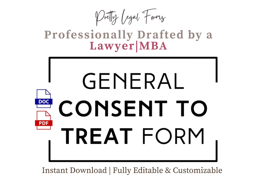 General Consent to Treat Form Internal Medical Practice Informed ...