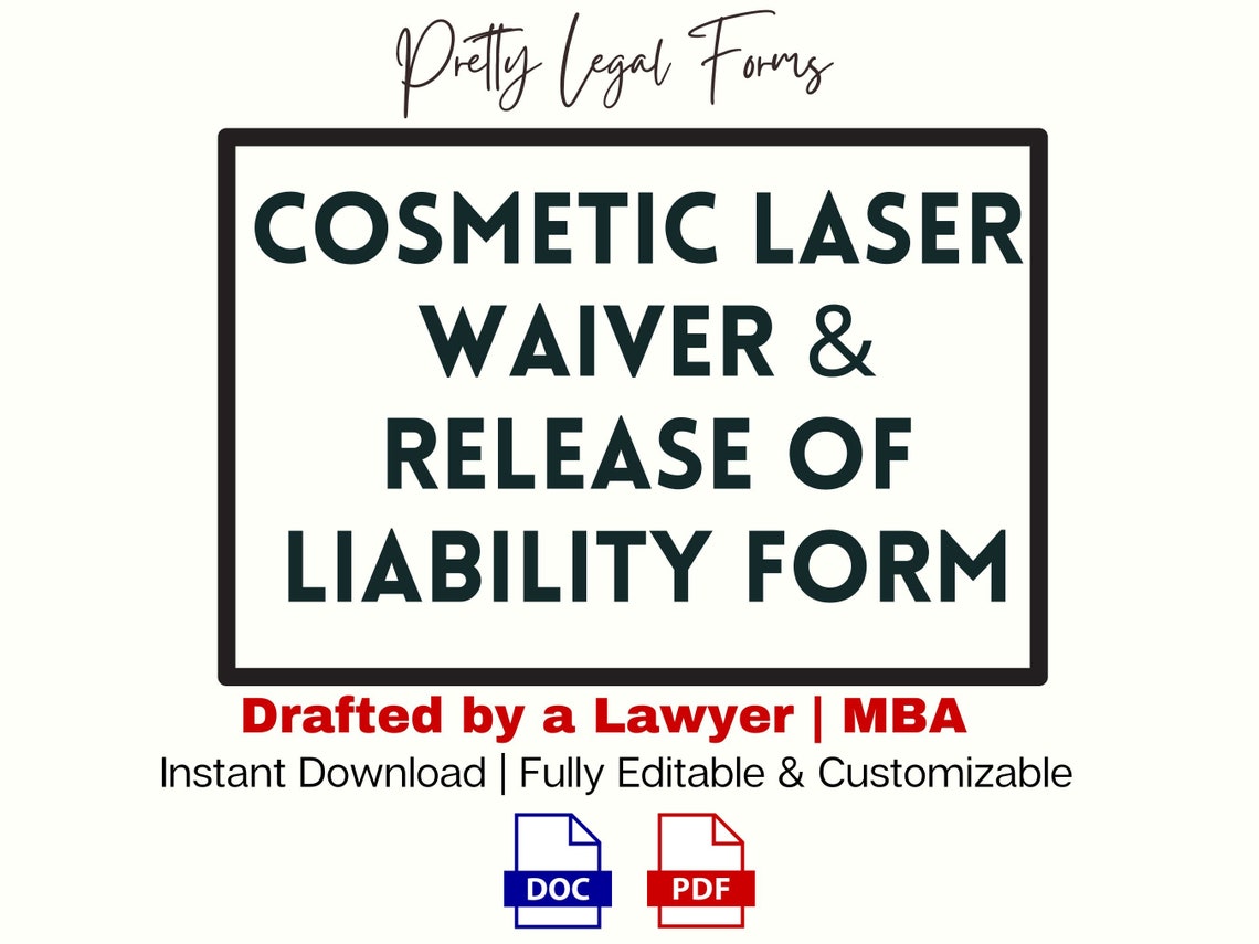 Cosmetic Laser Waiver & Release of Liability Laser Tech Client Waiver ...