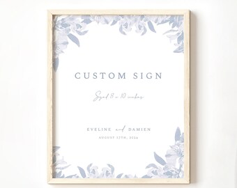 Custom Sign Template, Dusty Blue Floral Sign, Printable Sign for ...