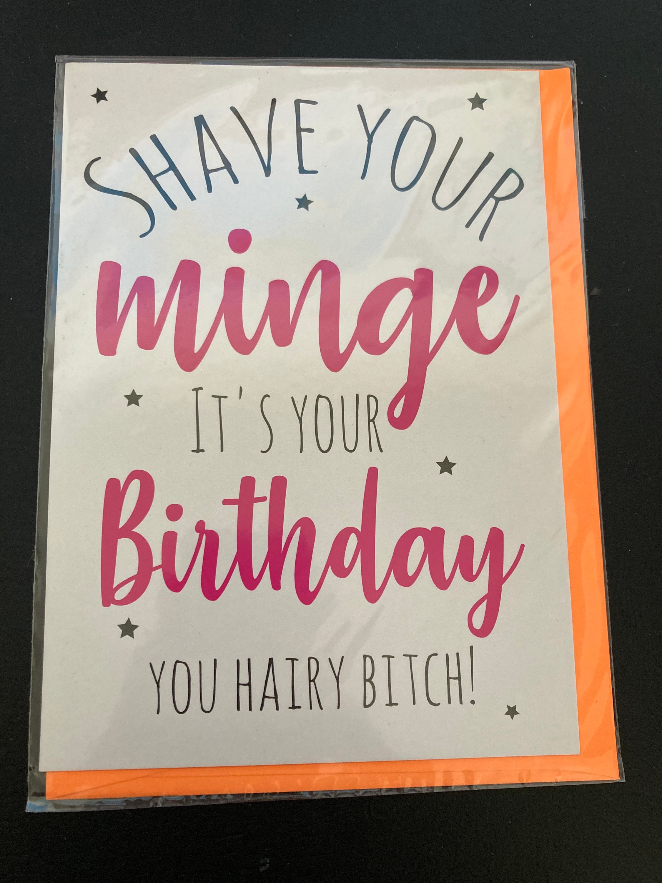 Shave Your Minge Its Your Birthday Hairy Bitch Greetings Card - Etsy