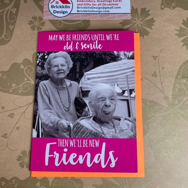 We Will Be Friends Until We're Old and Senile - Etsy