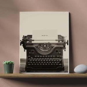 Write on | Digital Art | Downloadable Print | Typewriter | Typewriter ...