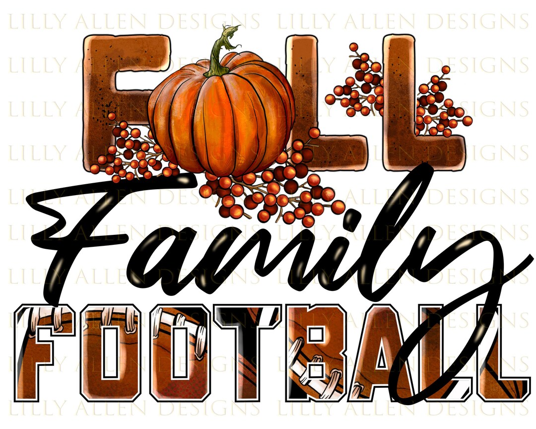 Fall Family Football Png Sublimation Design, Family Football Png, Fall ...