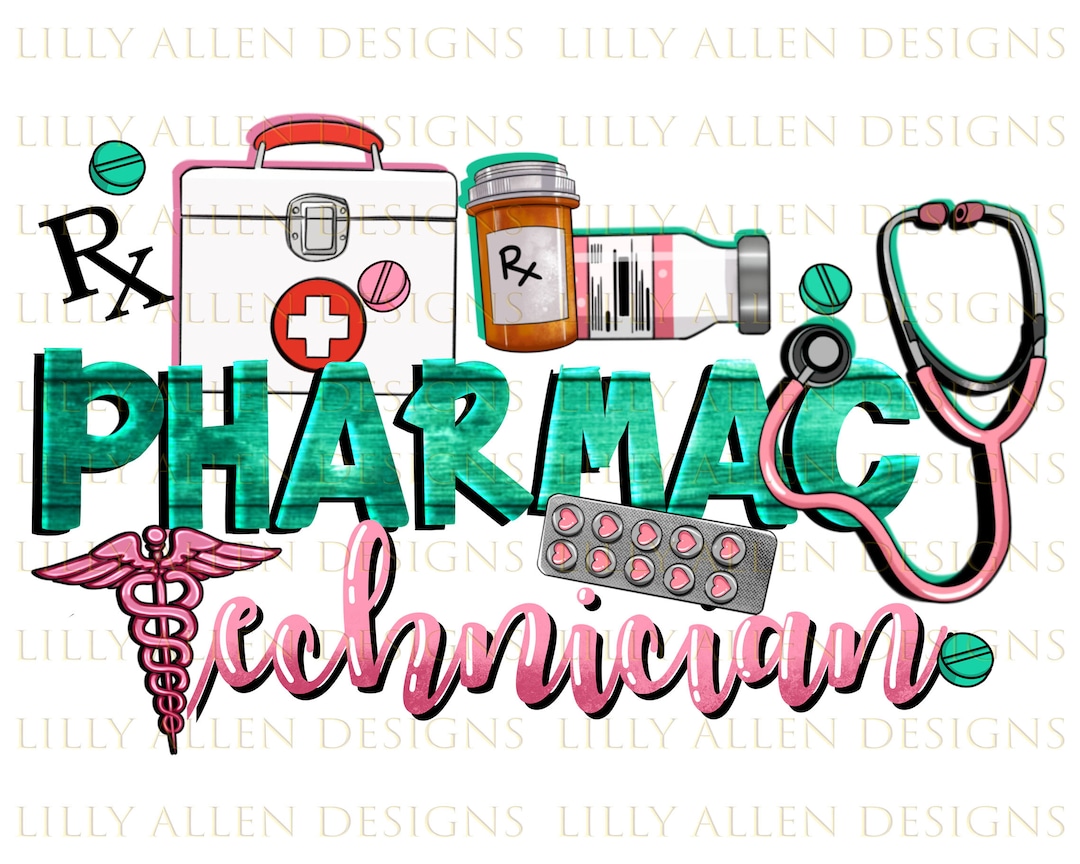 Pharmacy Technician Png Sublimation Design, Pharmacy Technician Png ...