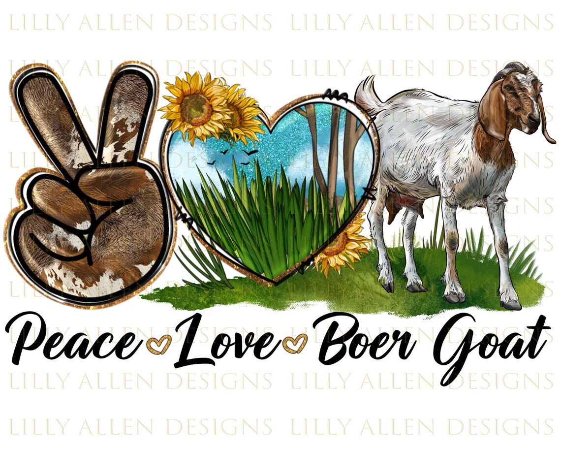 Peace Love Boer Goat Png Sublimation Design Goat Png Goat - Etsy