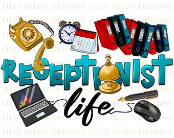 Receptionist Life Png Sublimation Design Download, Receptionist Png ...